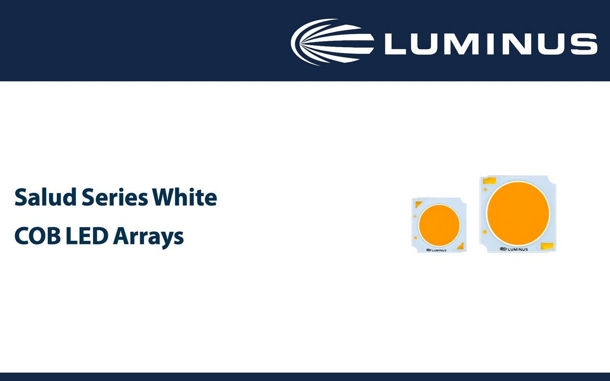 Luminus Releases Salud COBs — LED professional - LED Lighting Technology, Application Magazine