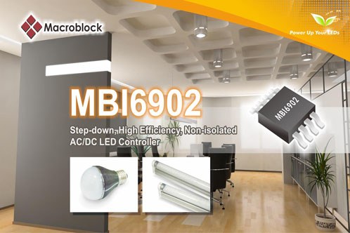 Macroblock Introduces High Efficiency Non-Isolated AC / DC LED Driver ...
